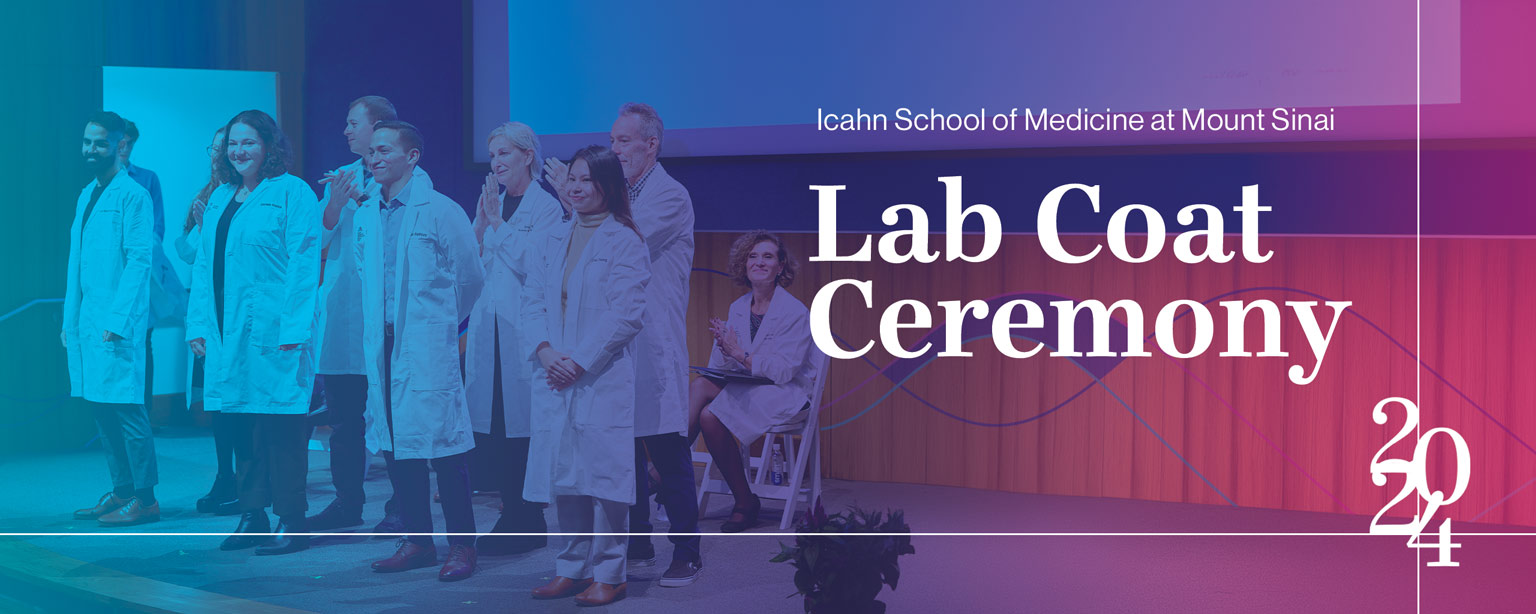 PhD Lab Coat Ceremony 2024 | Icahn School of Medicine